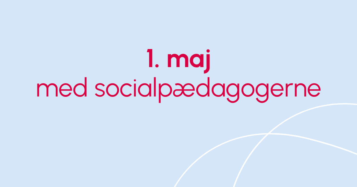 Kom til 1. maj med Socialpædagogerne